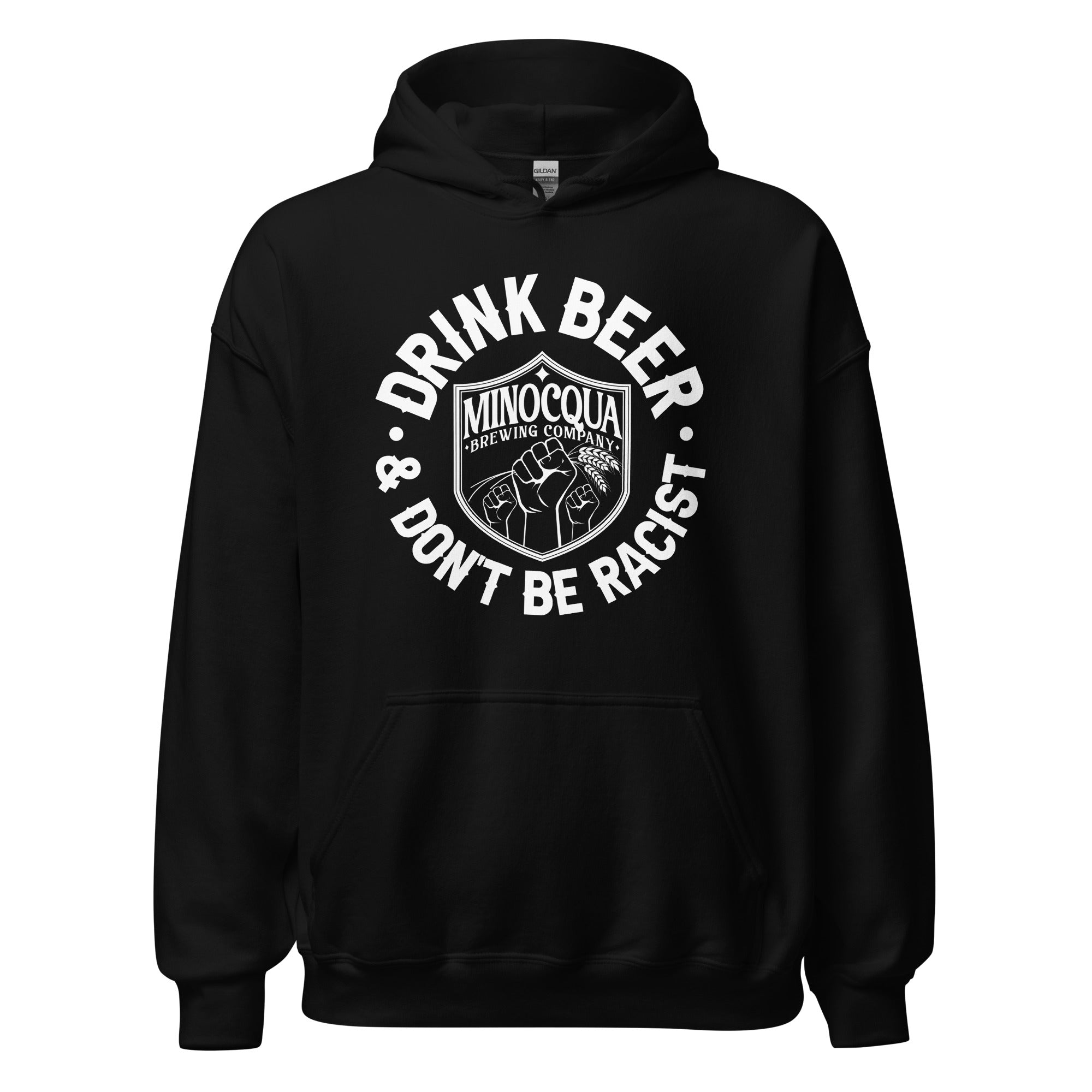 Drink Beer & Don't Be Racist Hoodie